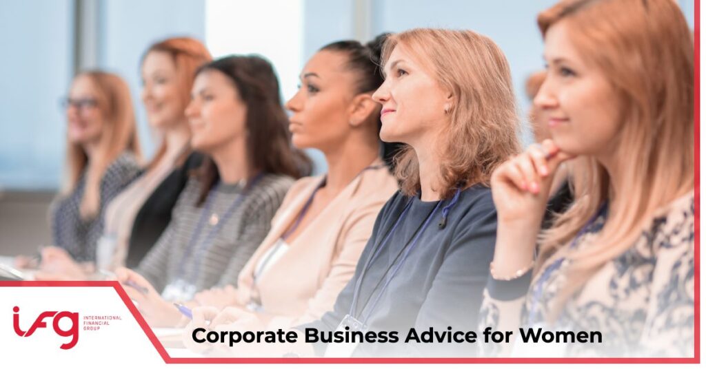 Corporate Business Advice for Women | IFG Blog